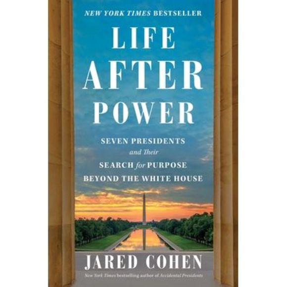 Jared Cohen | Other | Life After Power Seven Presidents And Their ...